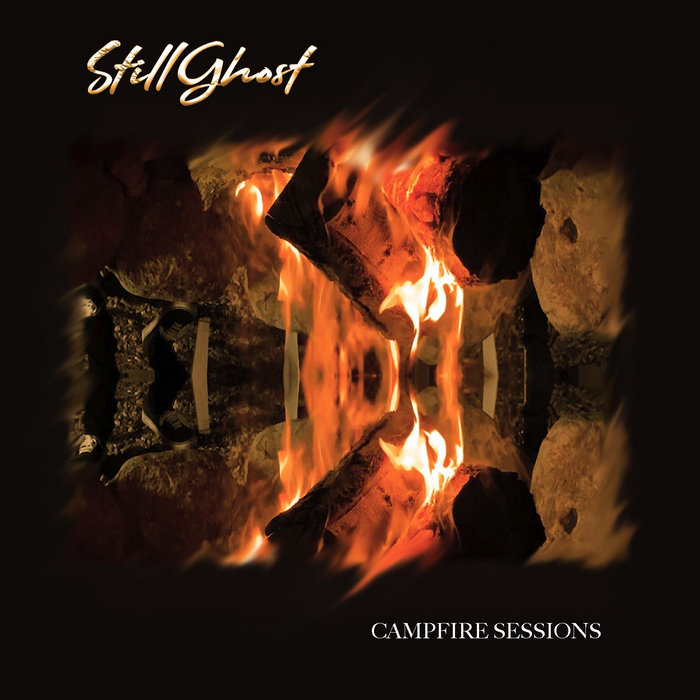 Campfire Sessions | Still Ghost
