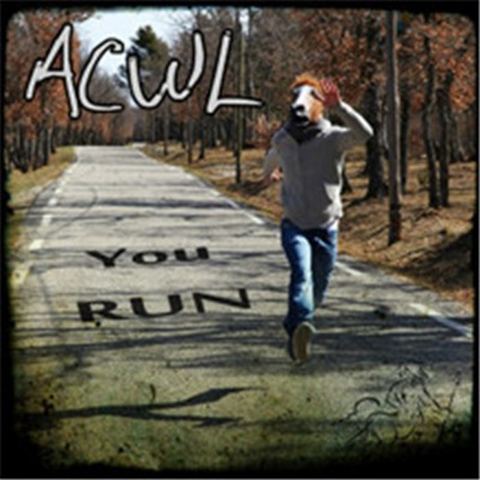 You Run | ACWL