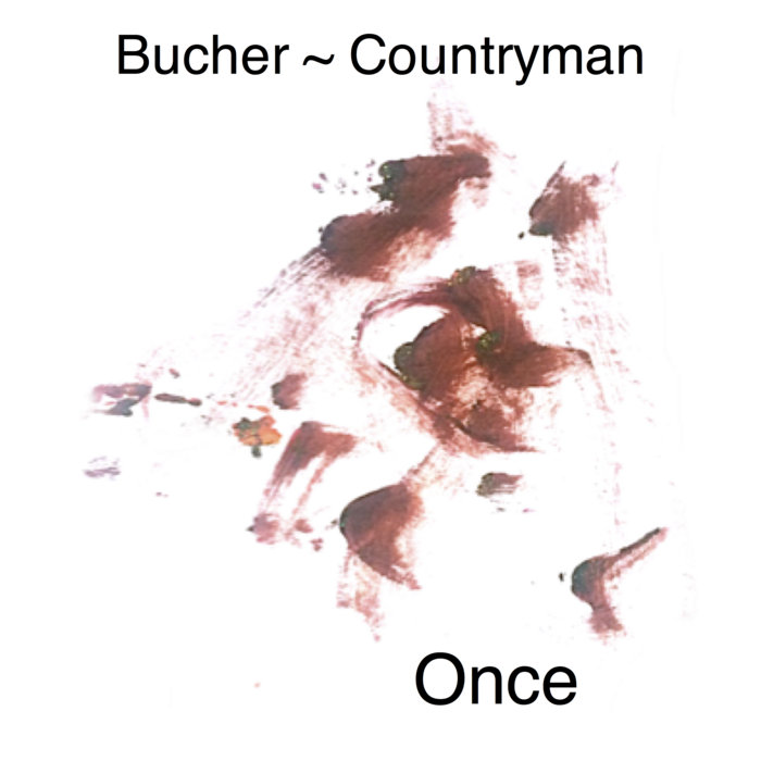 Once | Bucher - Countryman | Rick Countryman