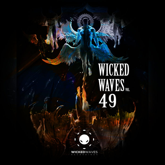 Wicked Waves Vol. 49 [Wicked Waves Recordings] | Wicked Waves Recordings