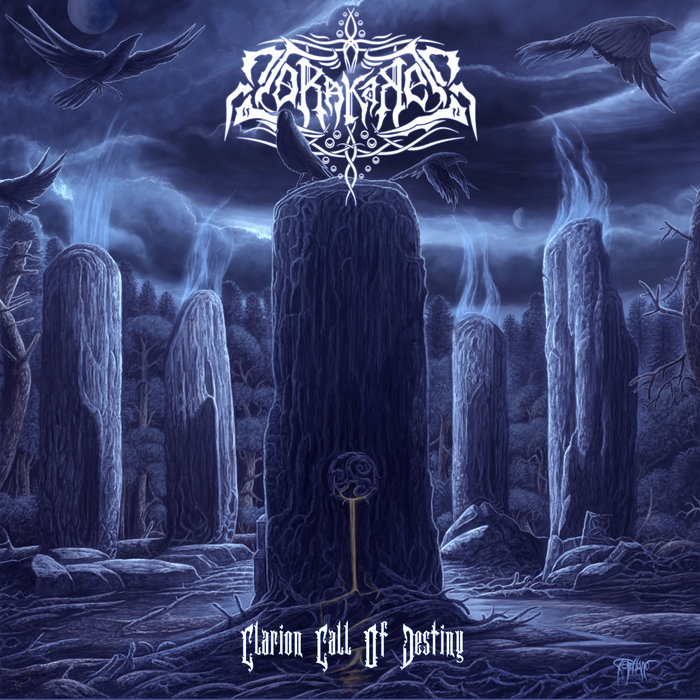 Clarion Call Of Destiny | Zorakarer