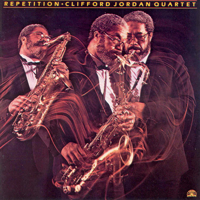 Repetition | Clifford Jordan Quartet | Soul Note