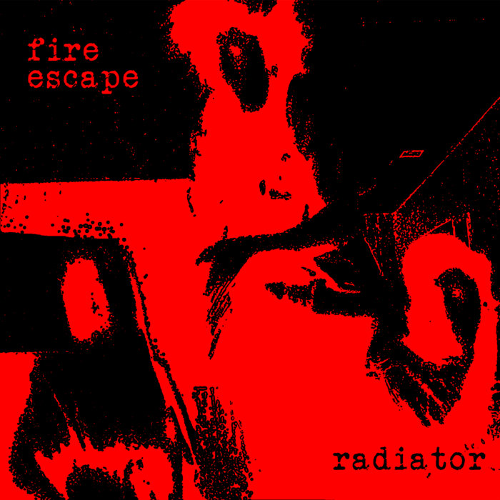 Radiator | Fire Escape