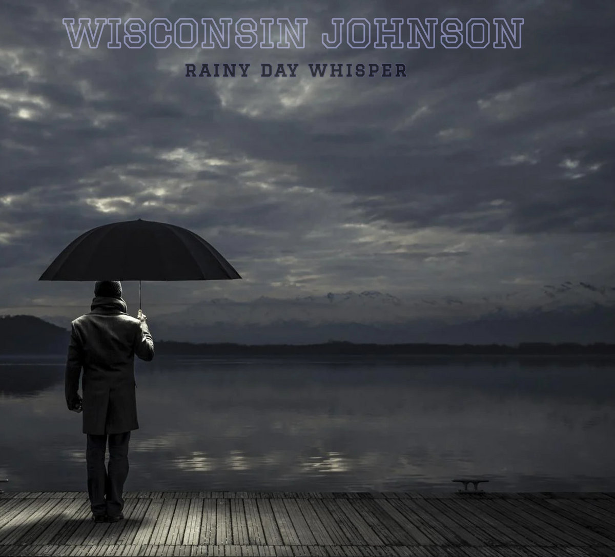 Rainy Day Whisper | Wisconsin Johnson