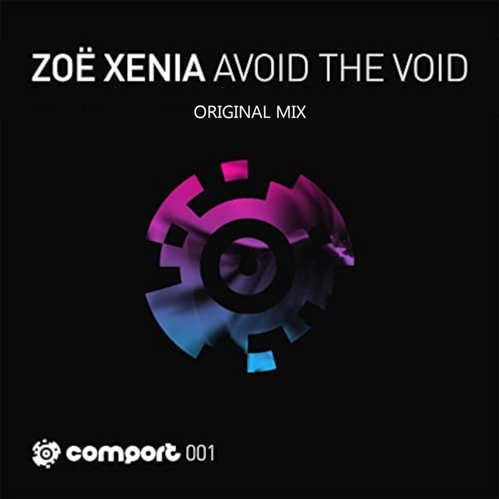 Avoid The Void (Original Mix) | Zoë Xenia