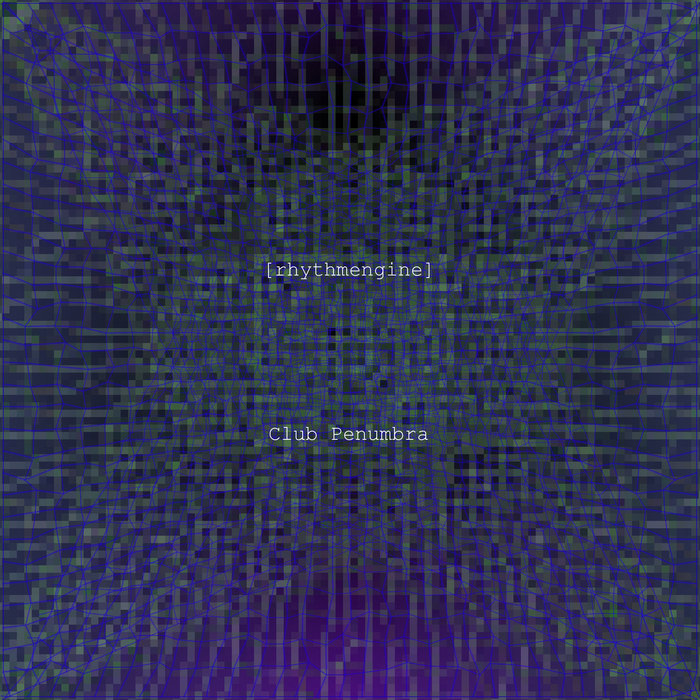 Club Penumbra | RhythmEngine