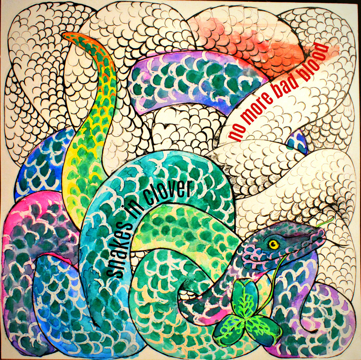 No More Bad Blood | Snakes in Clover