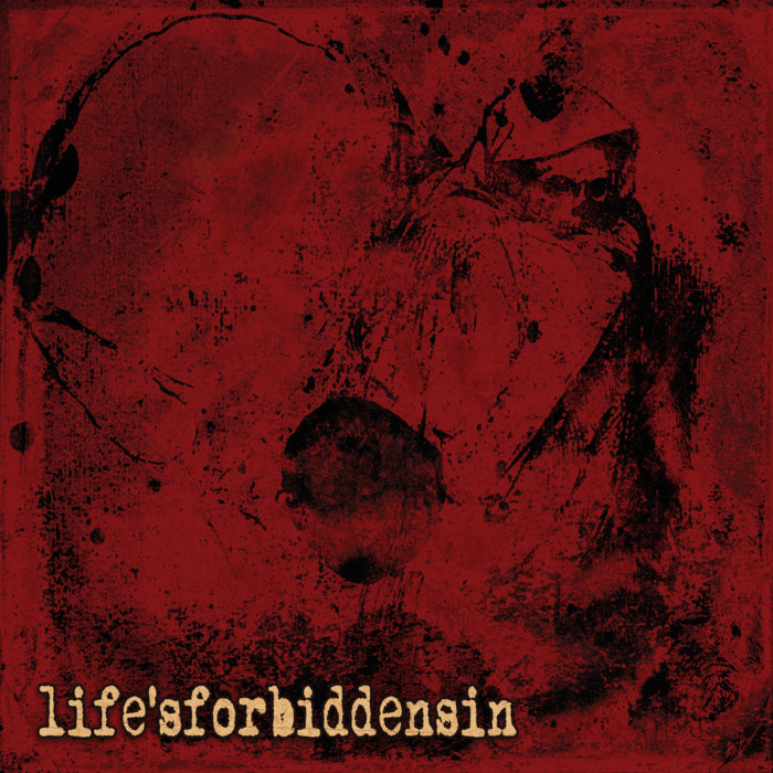 Demo '25 | Life's Forbidden Sin