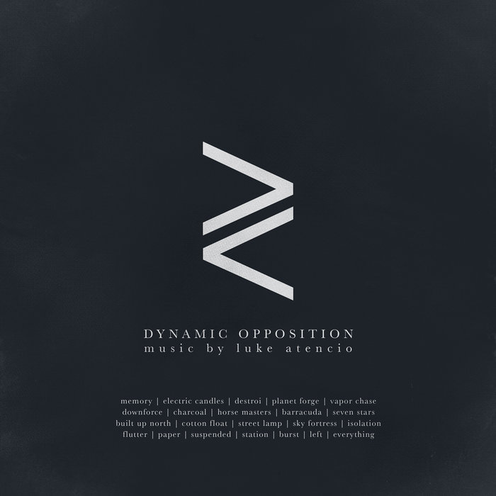 Dynamic Opposition | Luke Atencio
