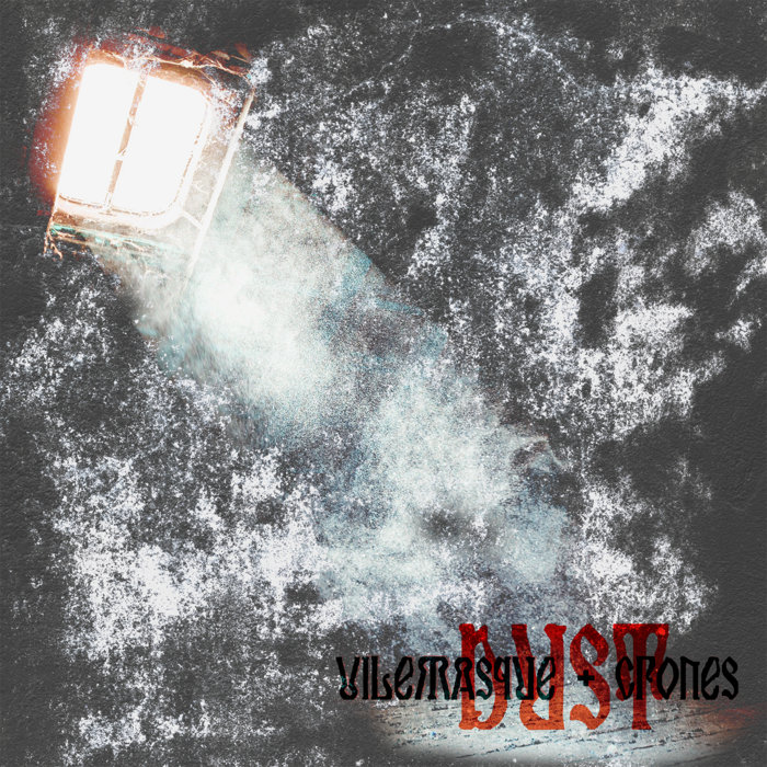 Dust [split w/CR0NES] | Vile Masque