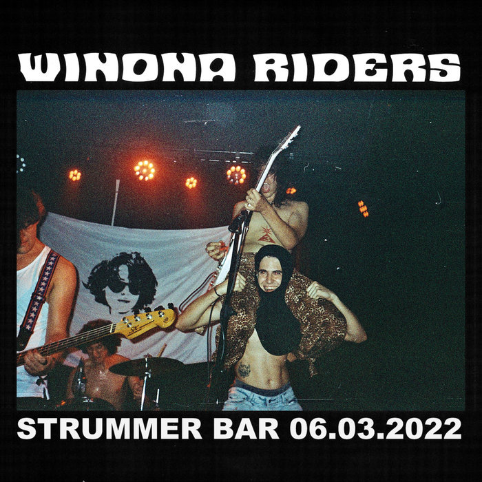 Strummer Bar (06.03.2022) | WINONA RIDERS