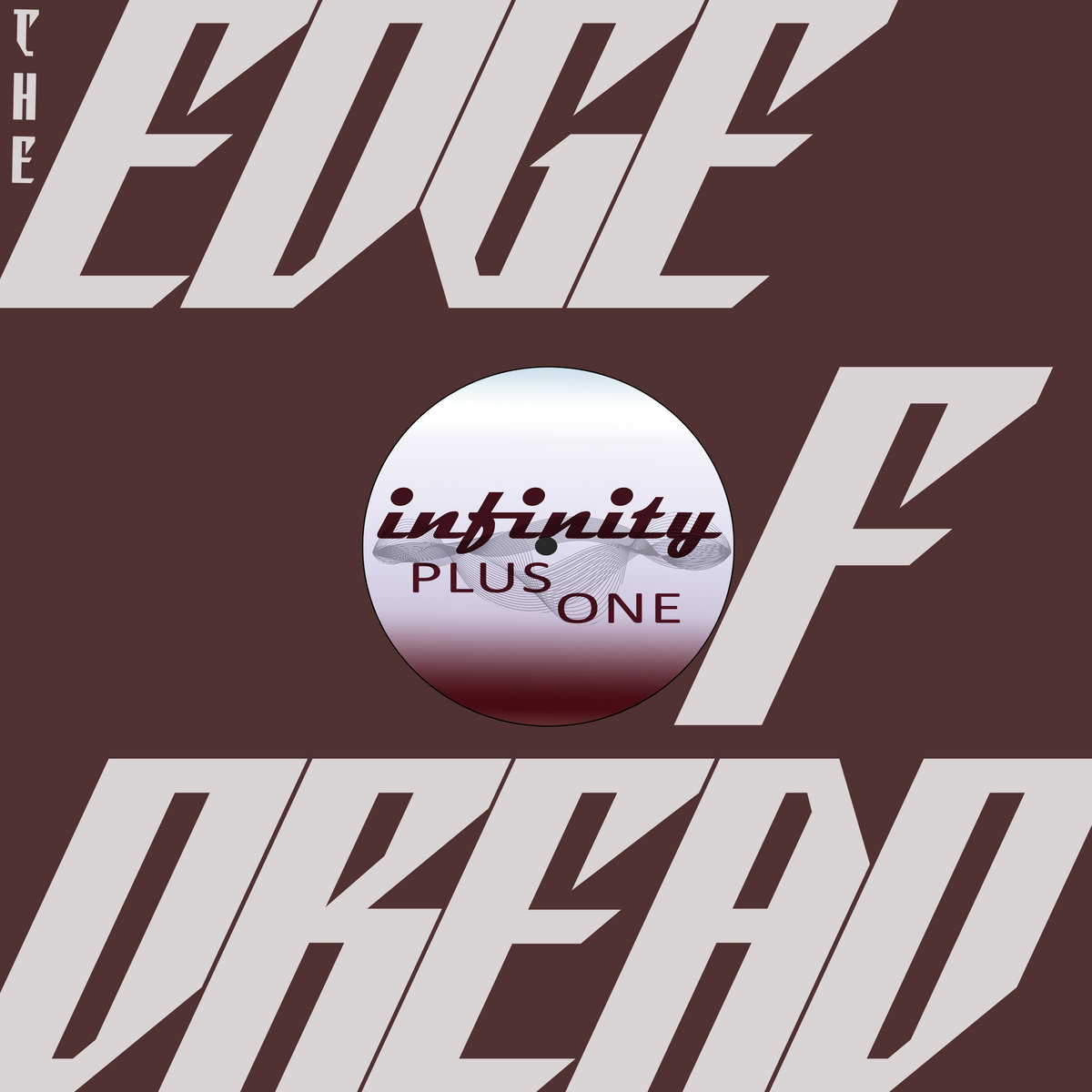 The Edge of Dread | Infinity Plus One