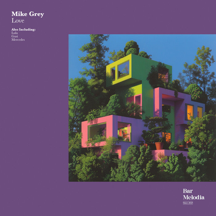 Love | Mike Grey | Bar Melodia