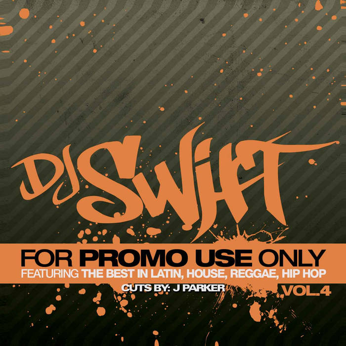 DJ SWIFT VOL. 4 | DJ Swift