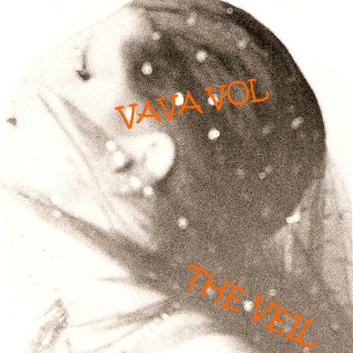 The Veil | Vava Vol
