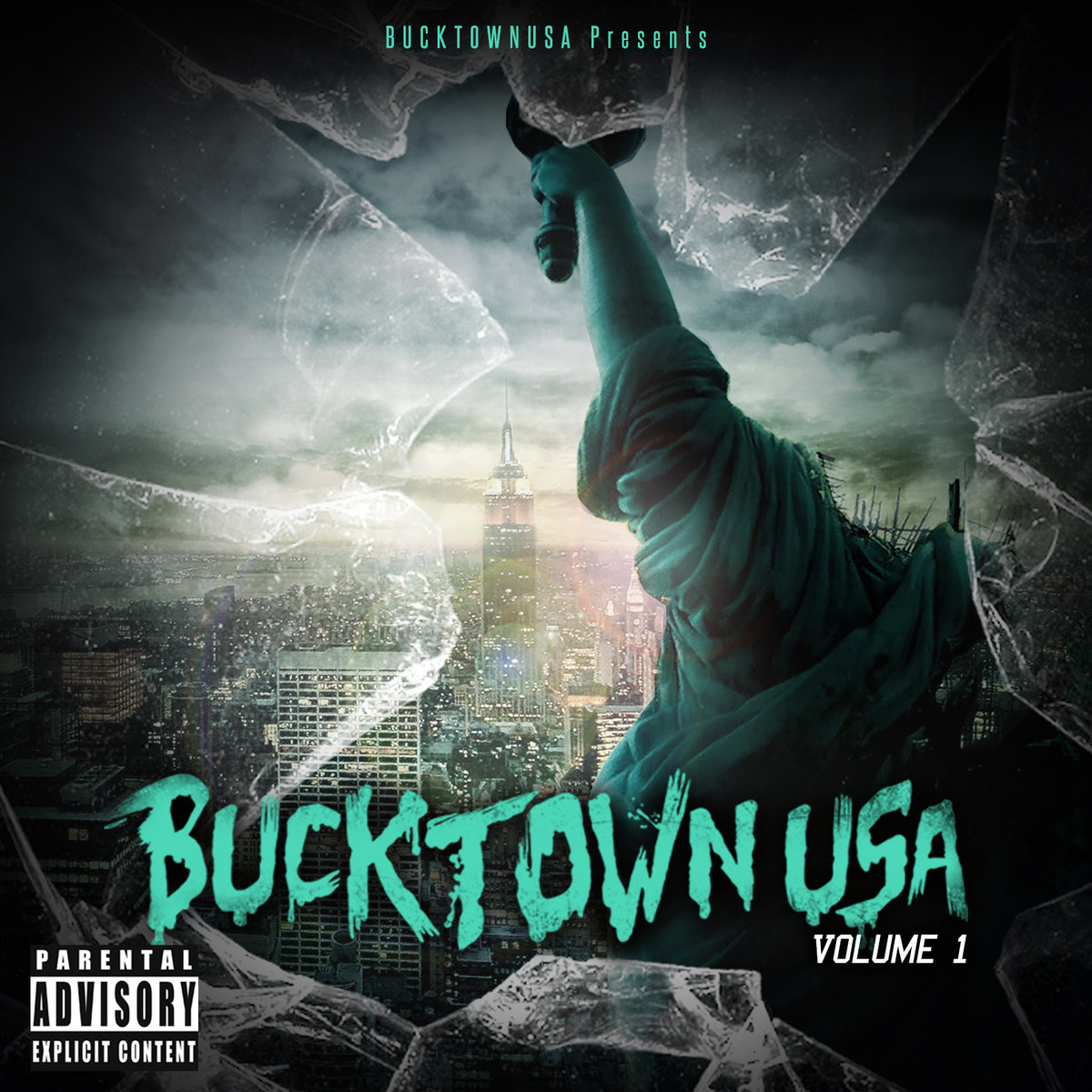 Bucktown USA Mixtape Volume 1 | Various | Bucktown USA Entertainment