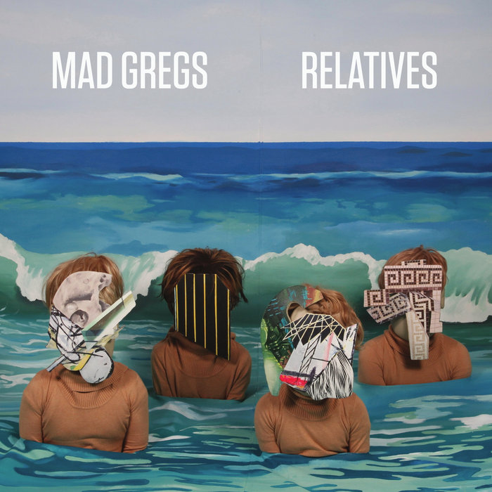 Relatives | Mad Gregs | Fake Four Inc.