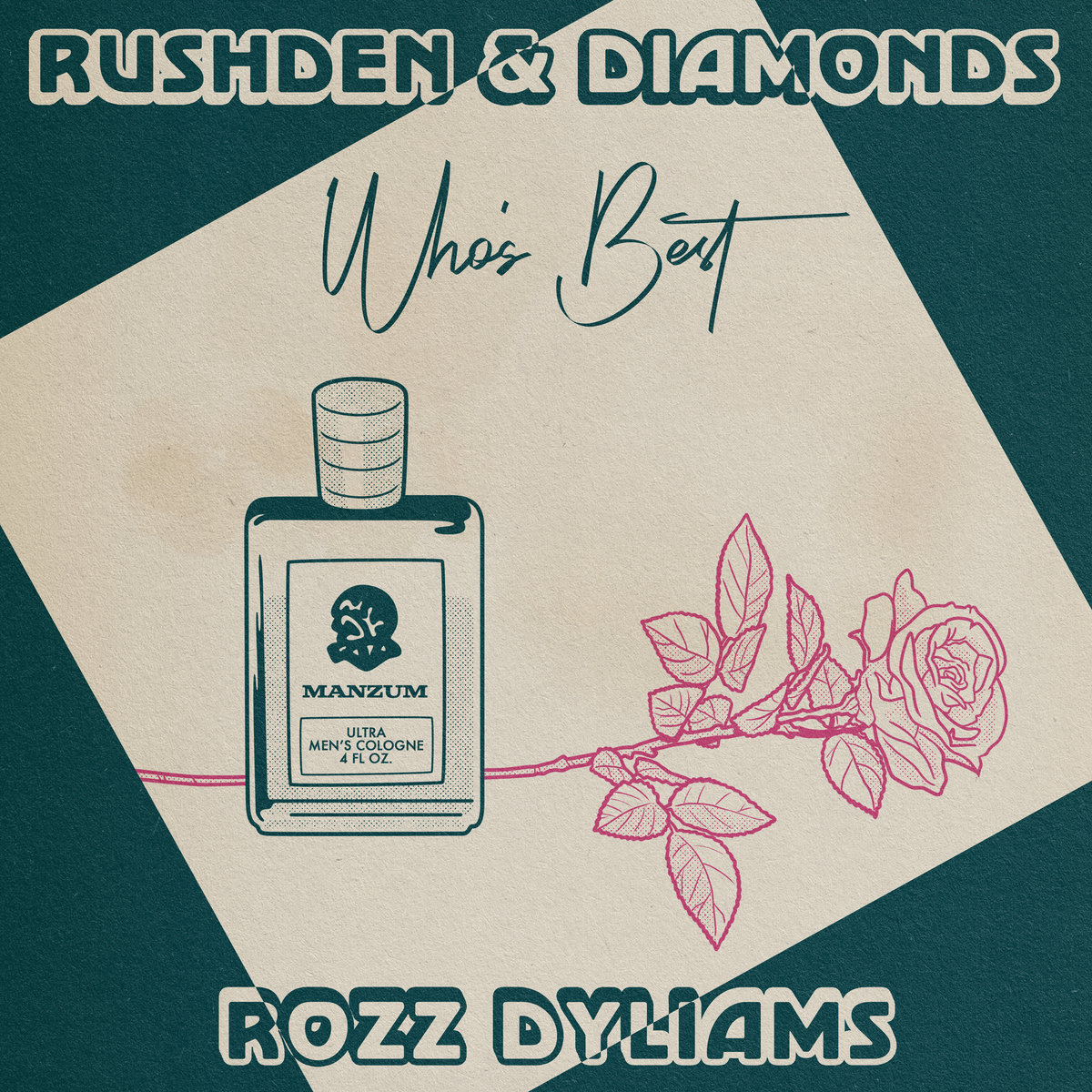 Who's Best | Rushden & Diamonds ft. Rozz Dyliams | Volunteer Media