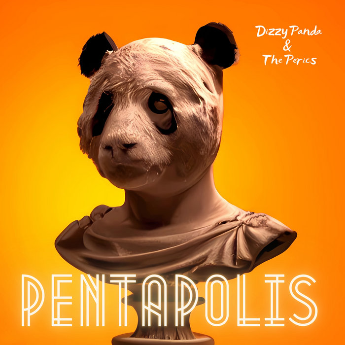 Pentapolis - DeLuxe Edition | Dizzy Panda & The Perics | Dizzy Panda