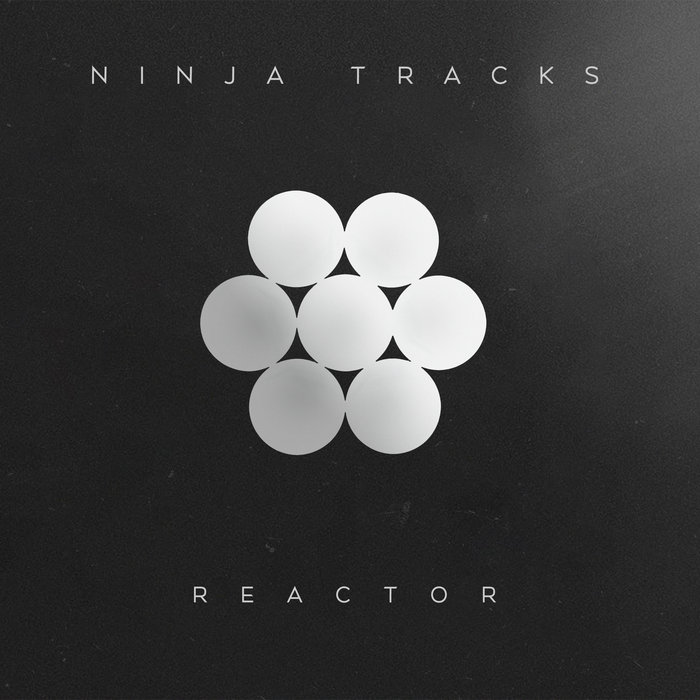 Reactor | Ninja Tracks