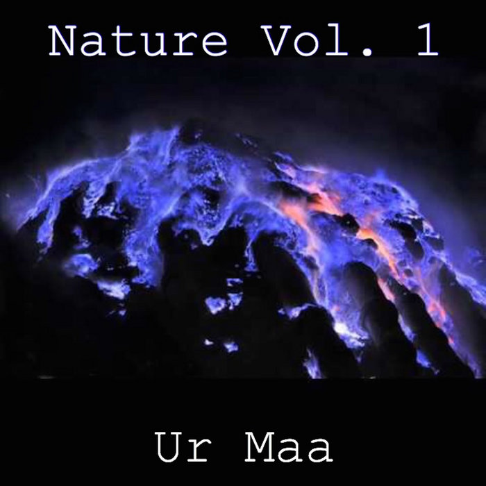 Nature Vol. 1 | Ur Maa