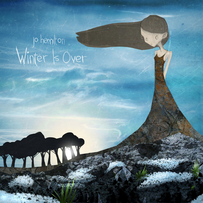 Winter is over | Jo Hamilton