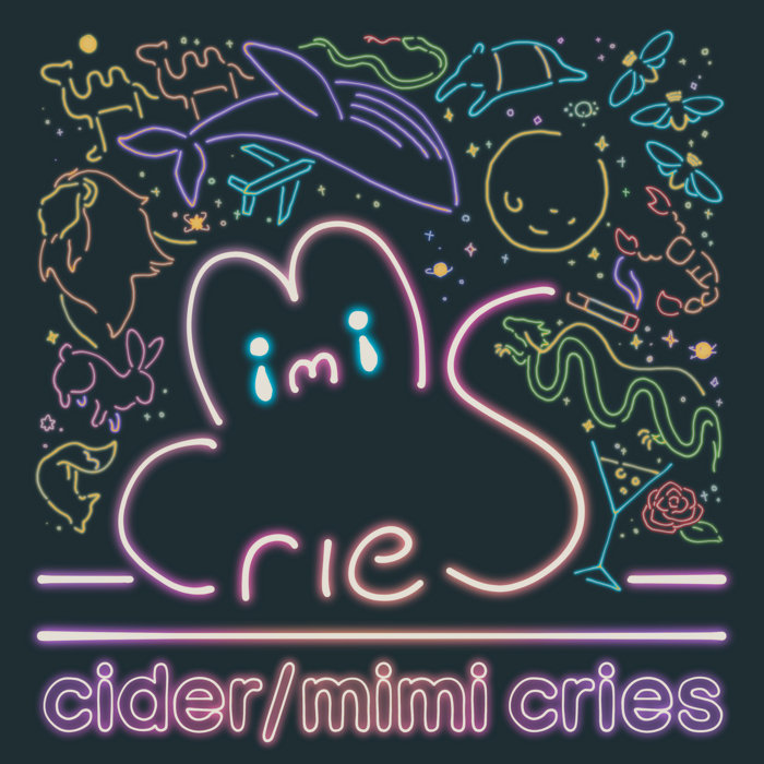 cider | Mimi cries
