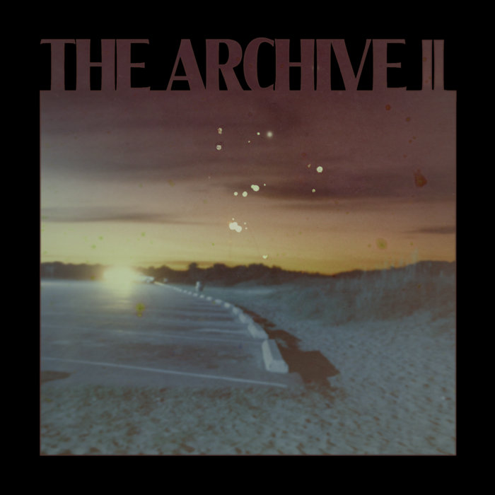 The Archive II | The Archive