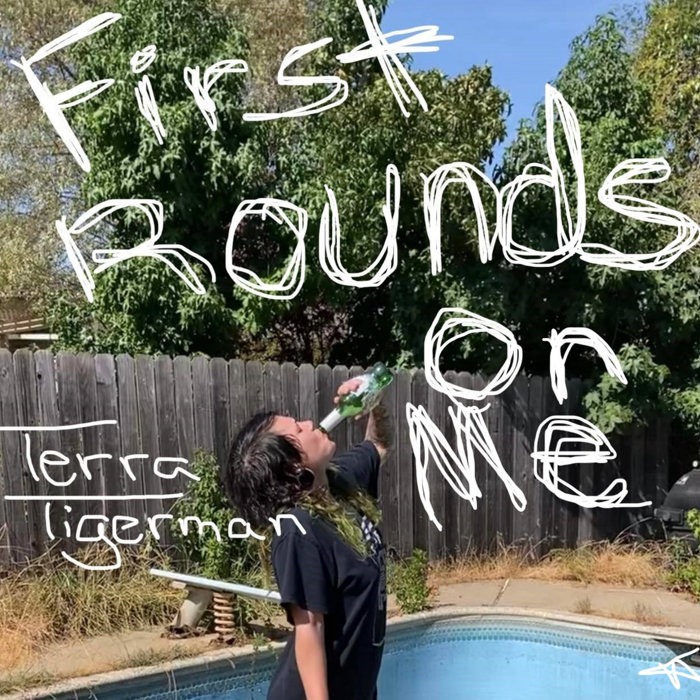 First Rounds On Me | Terra Tigerman