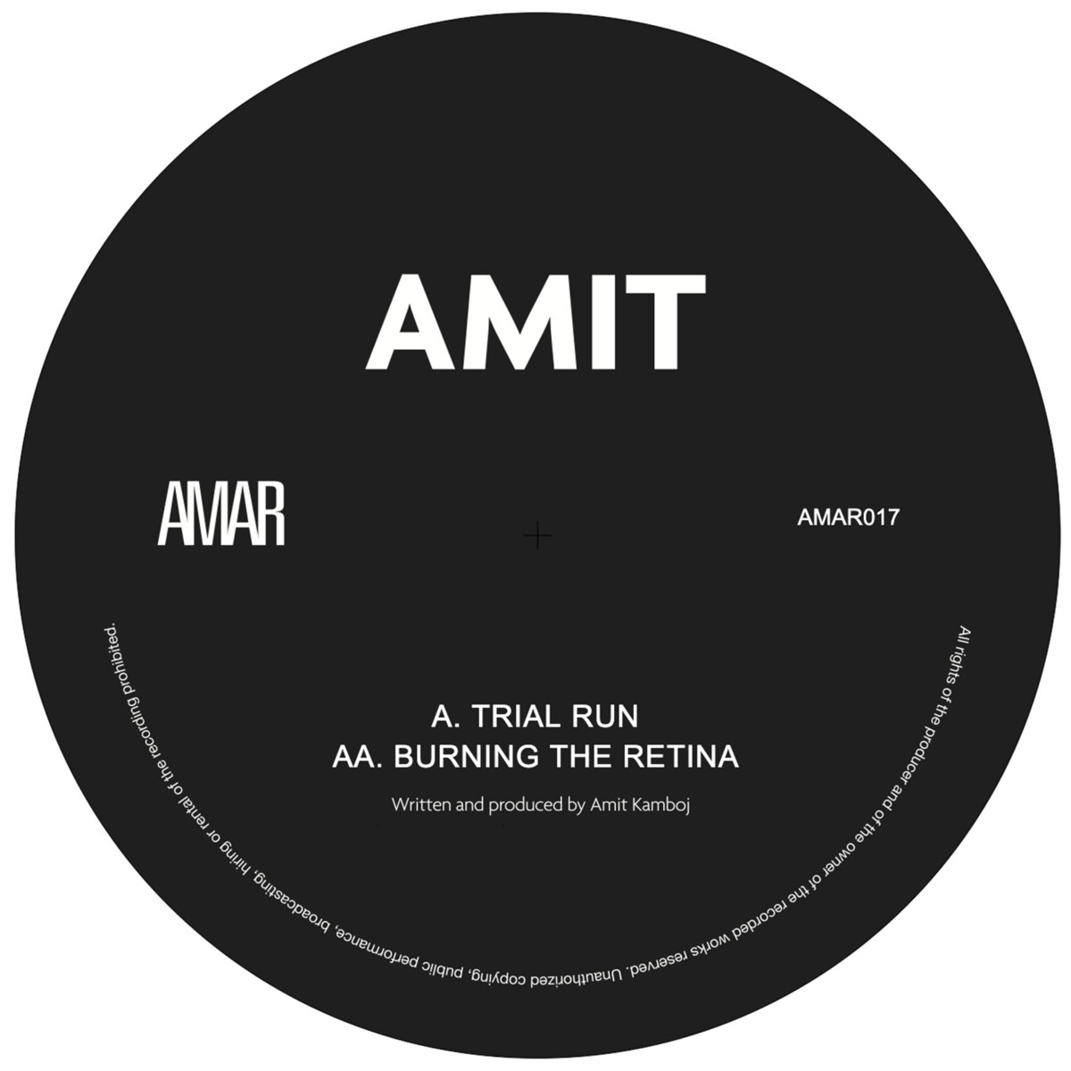 Trial Run / Burning the Retina | AMIT | AMAR