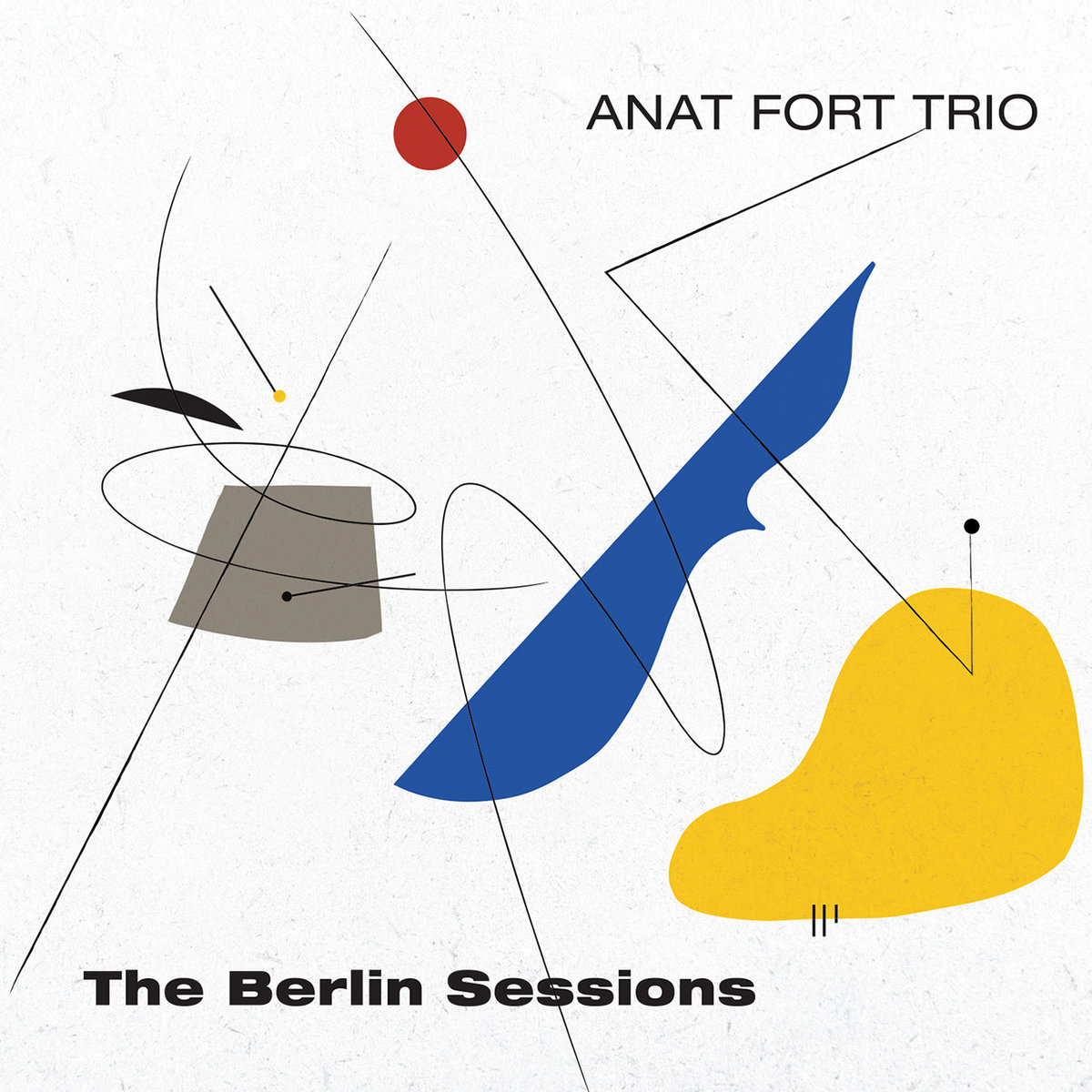 The Berlin Sessions | Anat Fort