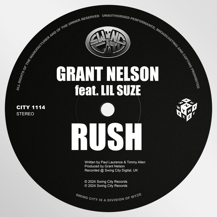 Rush | Grant Nelson feat. Lil Suze | Grant Nelson