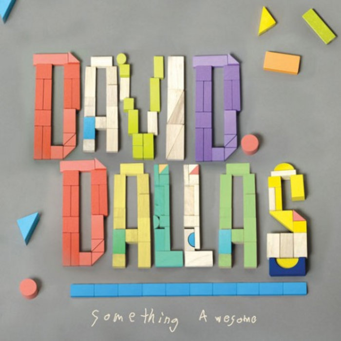 Something Awesome | David Dallas