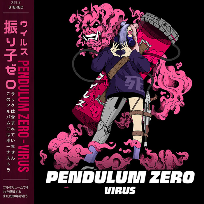 VIRUS | Pendulum Zero