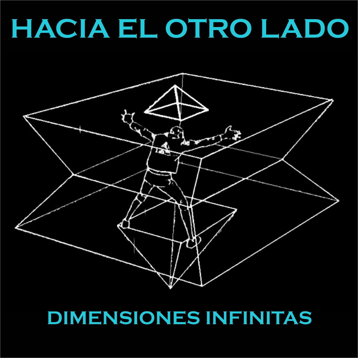 DIMENSIONES INFINITAS | HACIA EL OTRO LADO