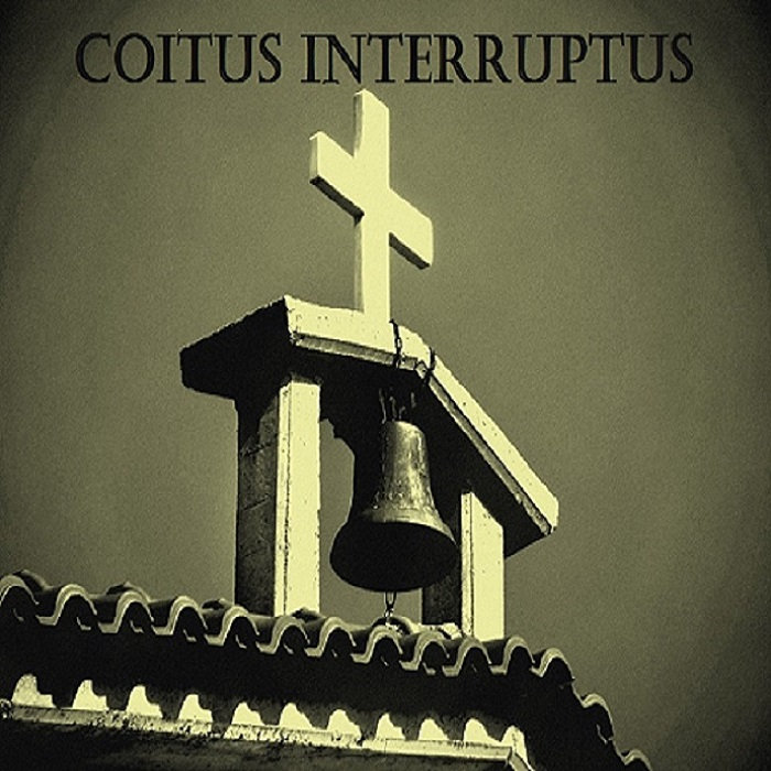 Coitus Interruptus | Coitus Interruptus