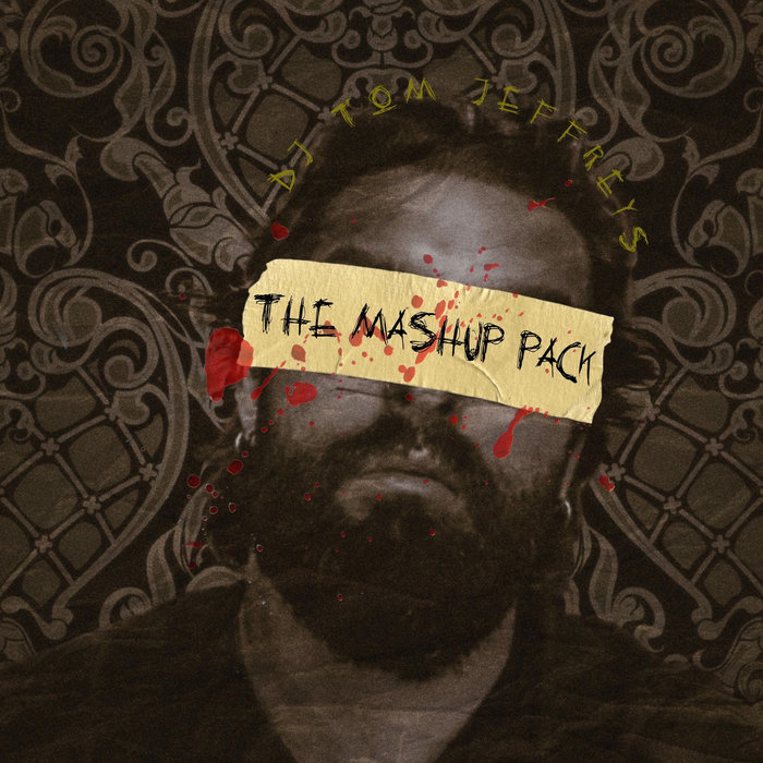The Mashup Pack | Unholy Tomasino