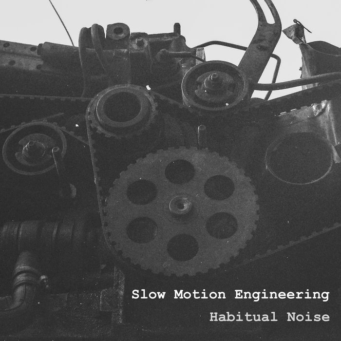 Slow Motion Engineering LP | Habitual Noise