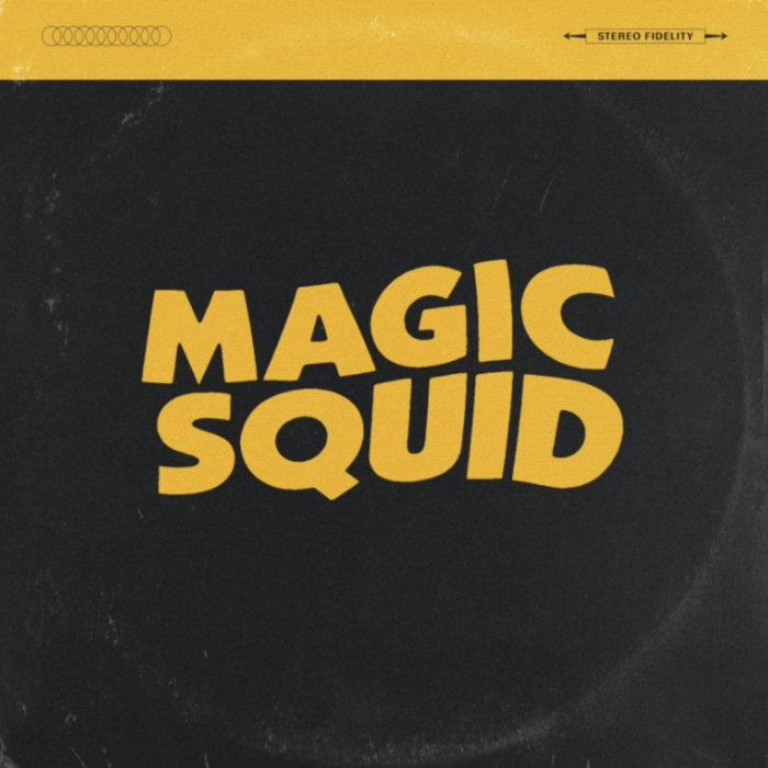 Magic Squid EP | Magic Squid