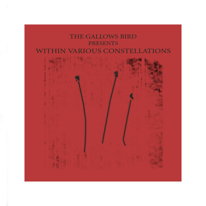 Within Various Constellations | The Gallows Bird