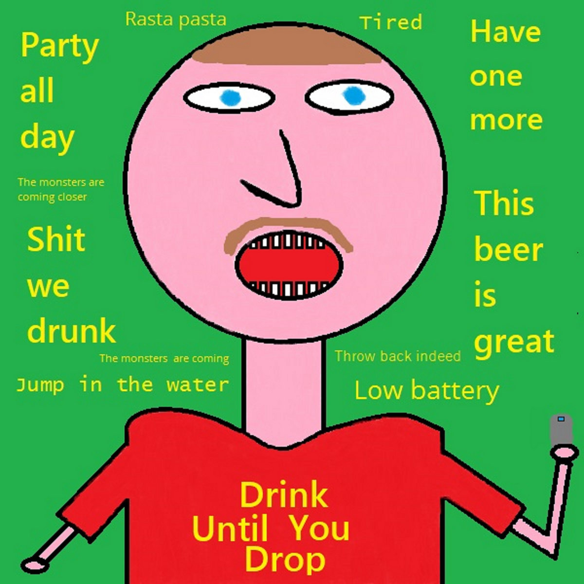 Drink Until You Drop | Troy VanDusen