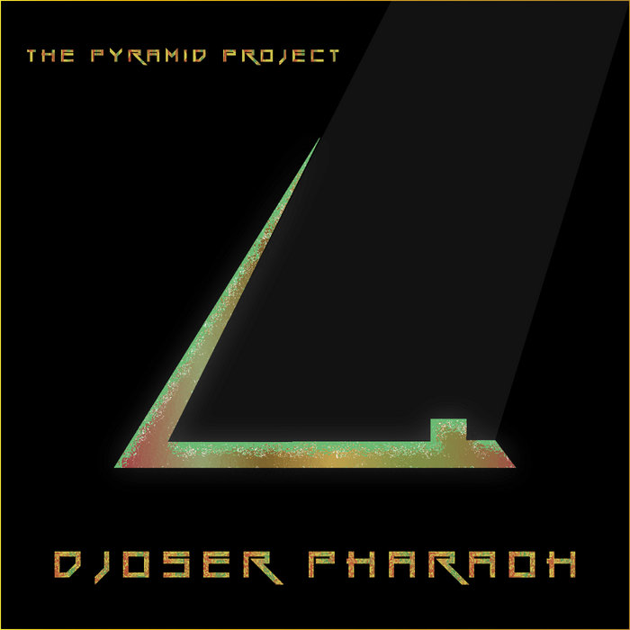 The Pyramid Project | Djoser Pharaoh