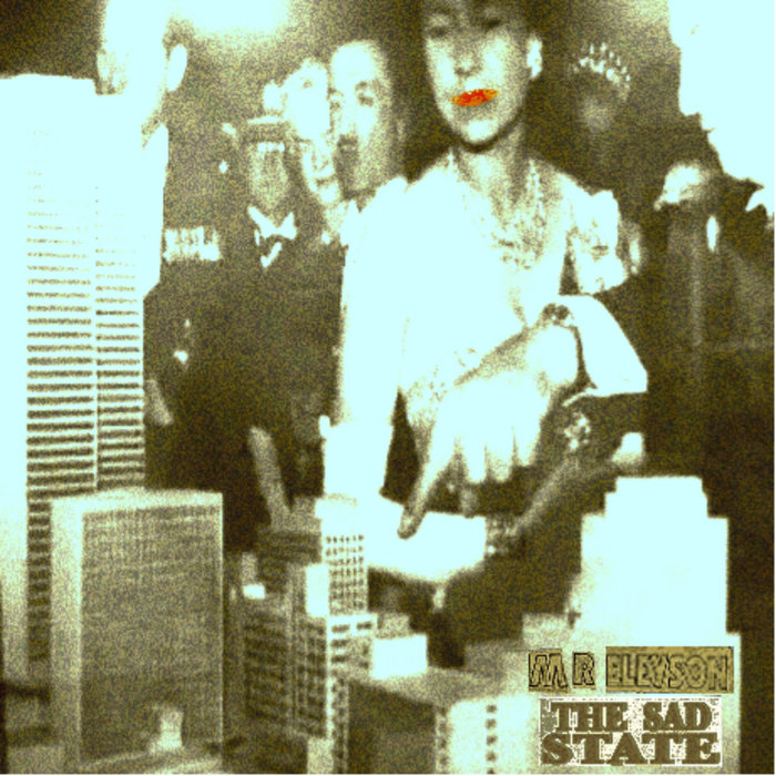 the sad state | Mr.Eleyson