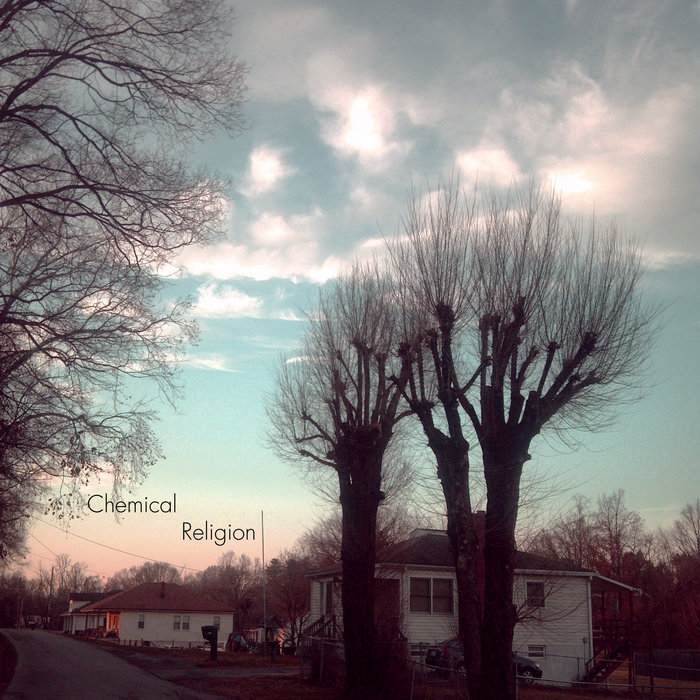 February, Two-Thousand and Thirteen | Chemical Religion
