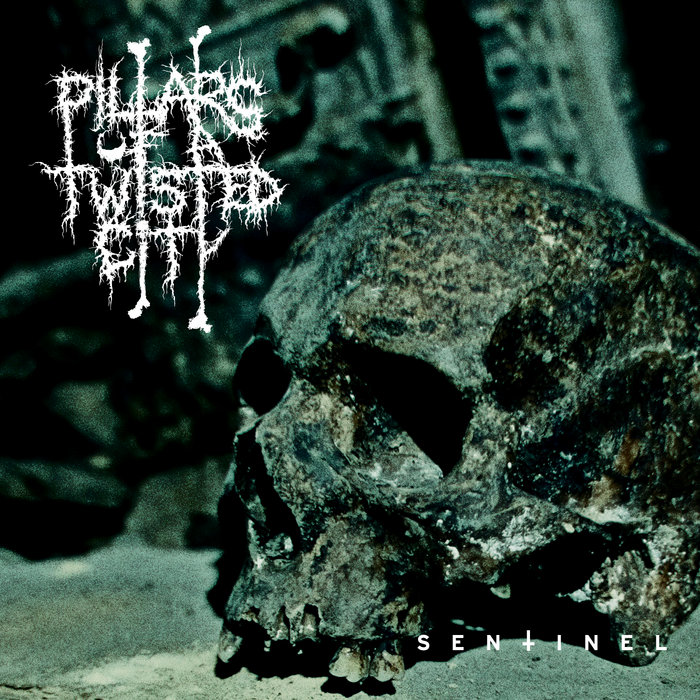 Sentinel | Pillars Of A Twisted City