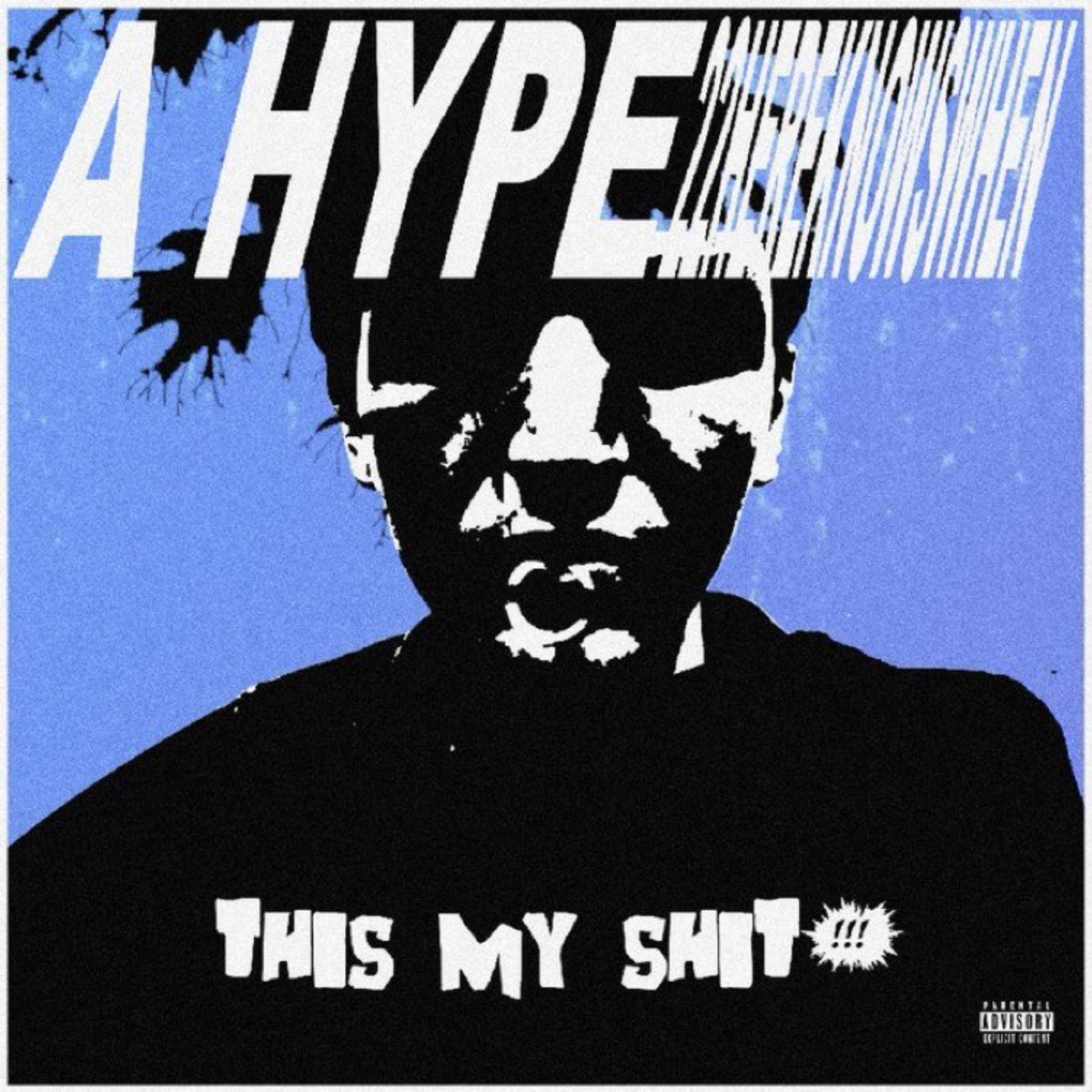 This My Shit !!! | A Hype