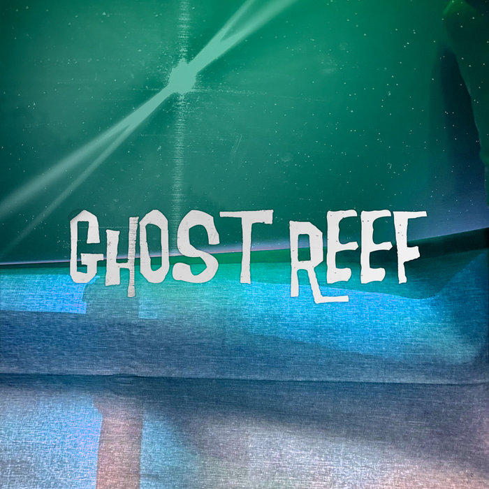 ghost reef | Ghost Reef