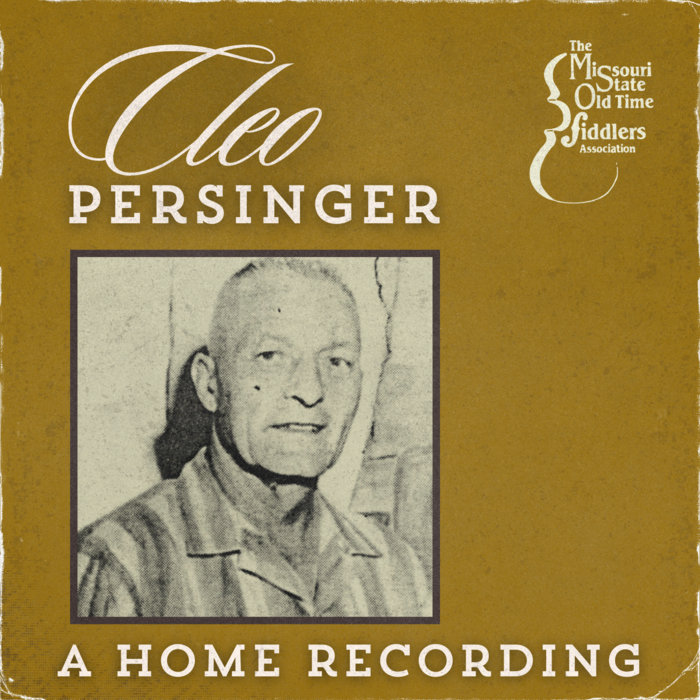 Cleo Persinger - A Home Recording | Cleo Persinger | Missouri State Old ...