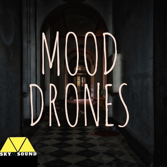 MOOD DRONES SERIES | SFXAFRIK