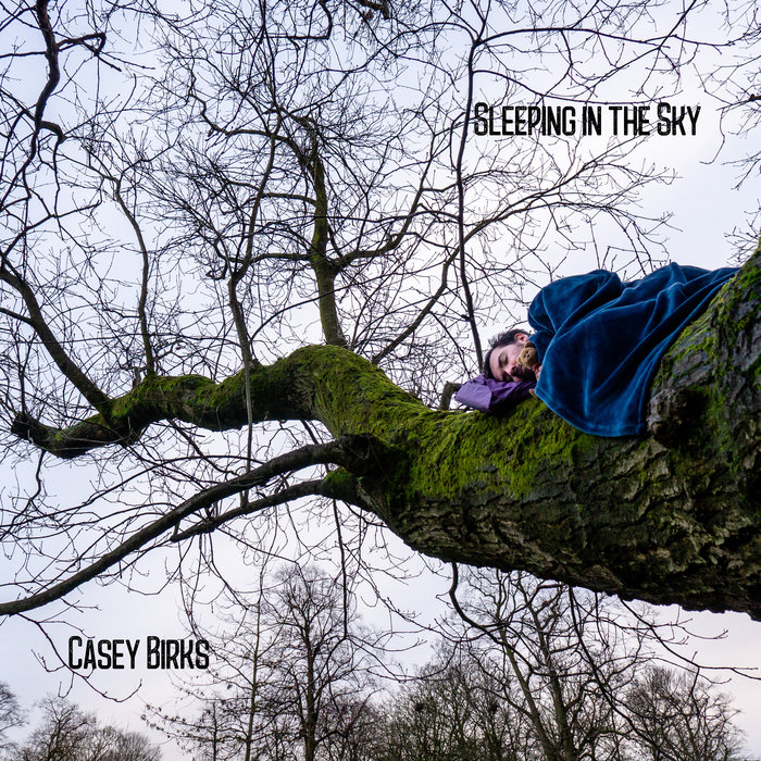 Sleeping In The Sky | Casey Birks
